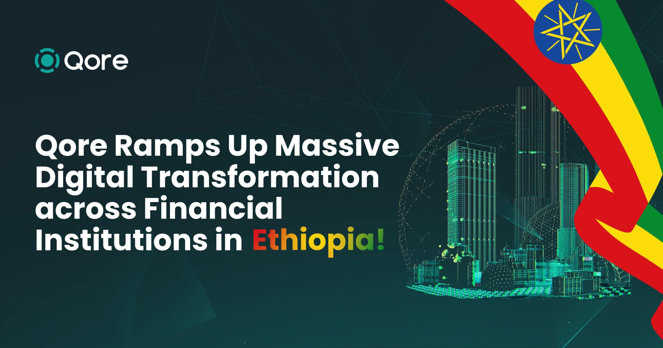 Article - Qore - Nigeria’s Qore Technologies Expands into Ethiopia